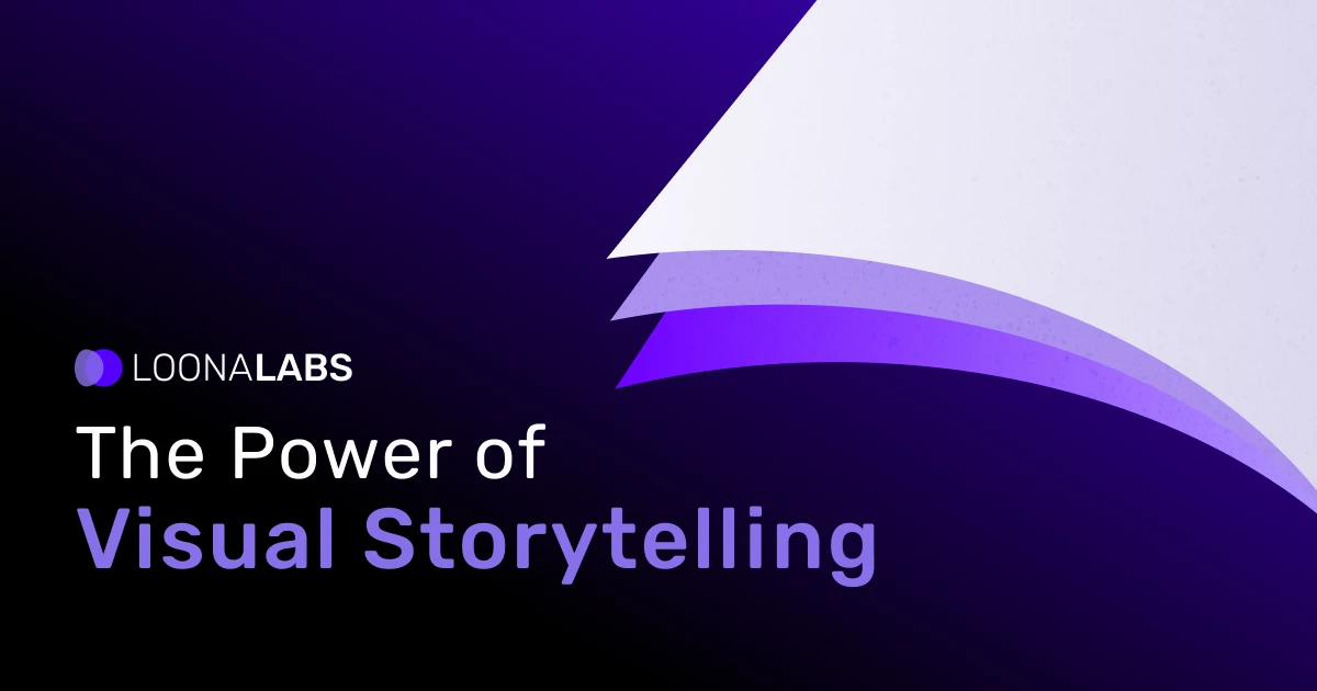 The Power of Visual Storytelling | LoonaLabs Blog - LoonaLabs