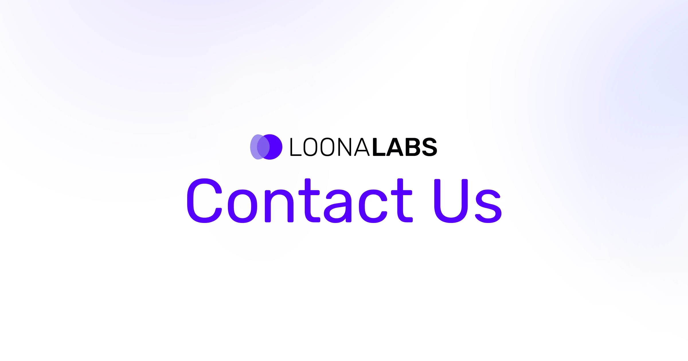 Contact Us - LoonaLabs